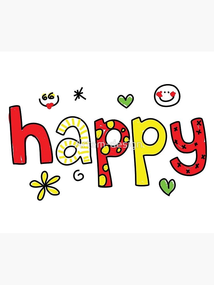 ""happy" drawing" Poster by Artem-design | Redbubble