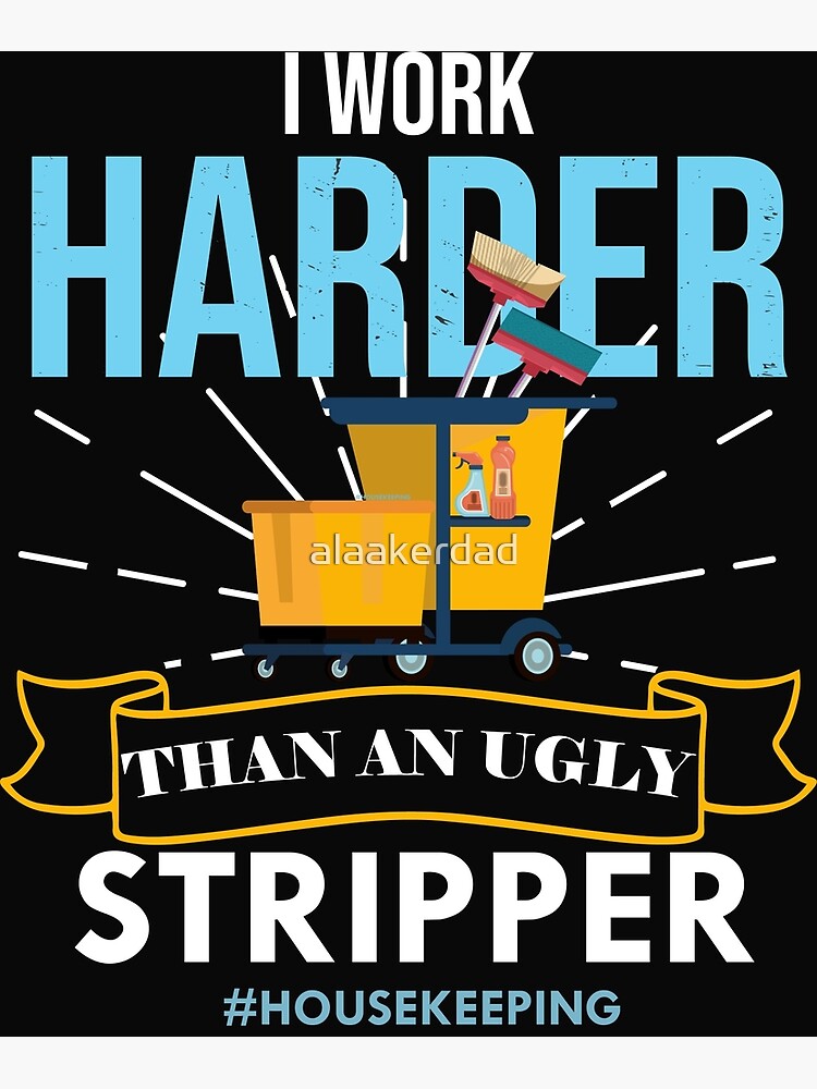 " Housekeeping Humor Cleaning, housekeeping supervisor Gift " Poster ...