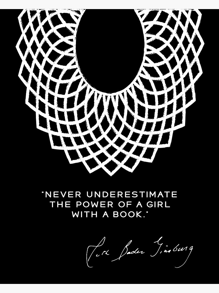 RBG Never Underestimate the Power of a Girl With a Book Premium Matte ...