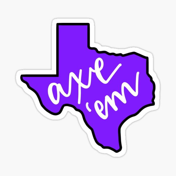"SFA Axe ‘em" Sticker for Sale by janaeelizabeth | Redbubble