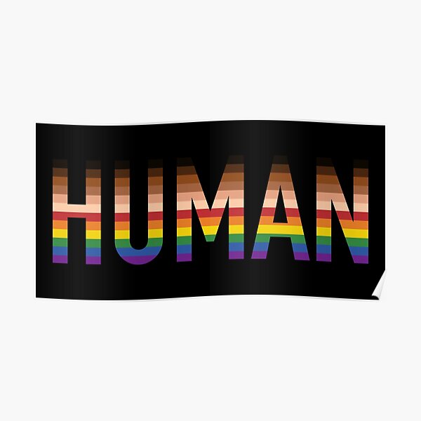 "Human, Skin Tones + Gay Flag" Poster by fc13empire | Redbubble