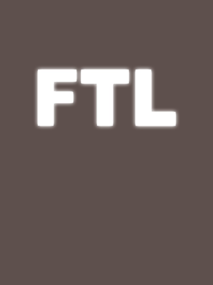 "FTL: Faster Than Light" Essential T-Shirt for Sale by TartFlavor ...