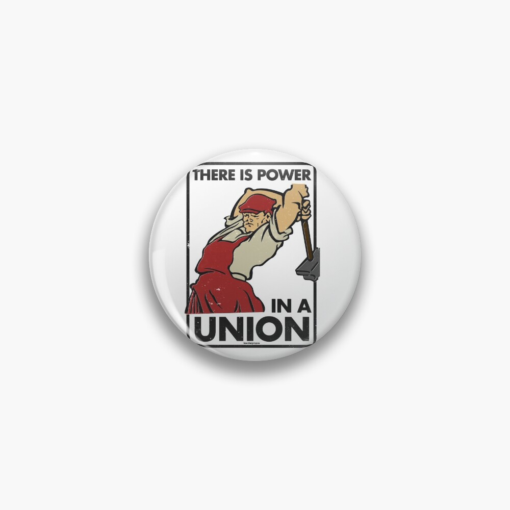 "There Is Power in a Union (Vector Recreation)" Pin by kounterpropos ...