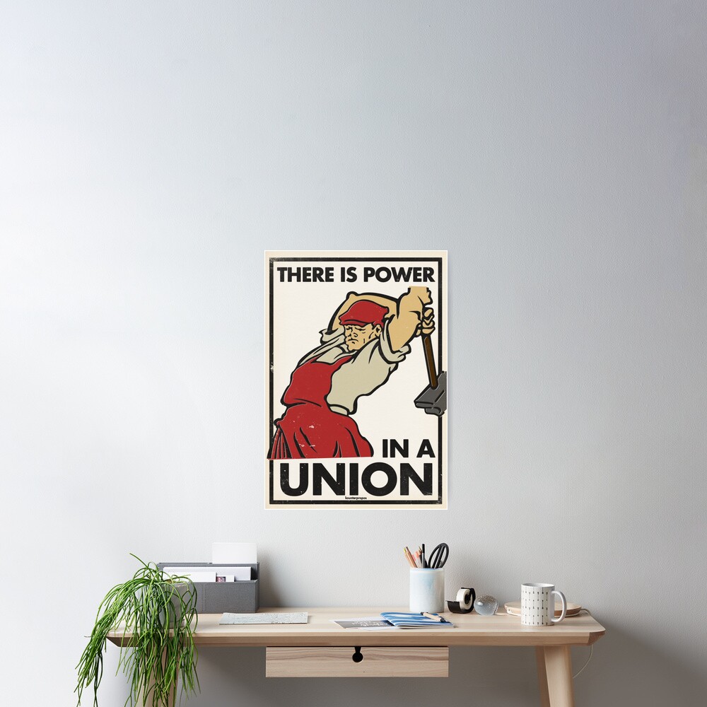 "There Is Power in a Union (Vector Recreation)" Poster for Sale by ...