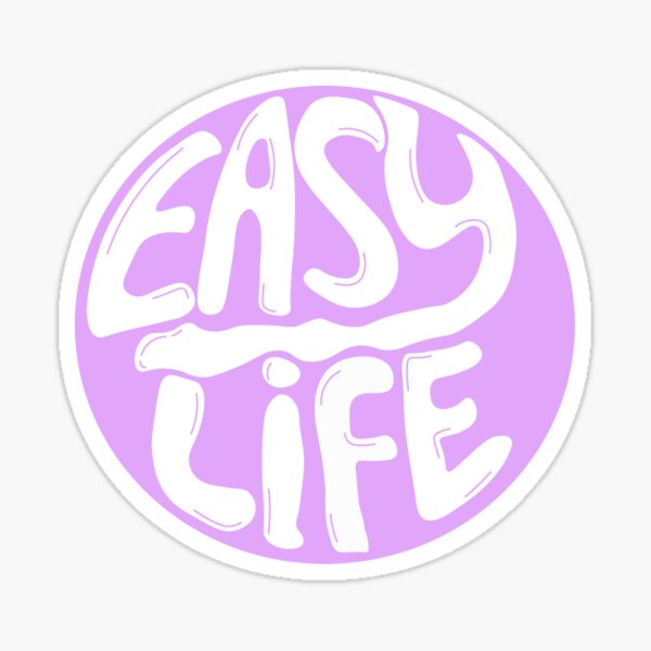 "Easy Life Band Sticker" Sticker for Sale by nayeligpena | Redbubble