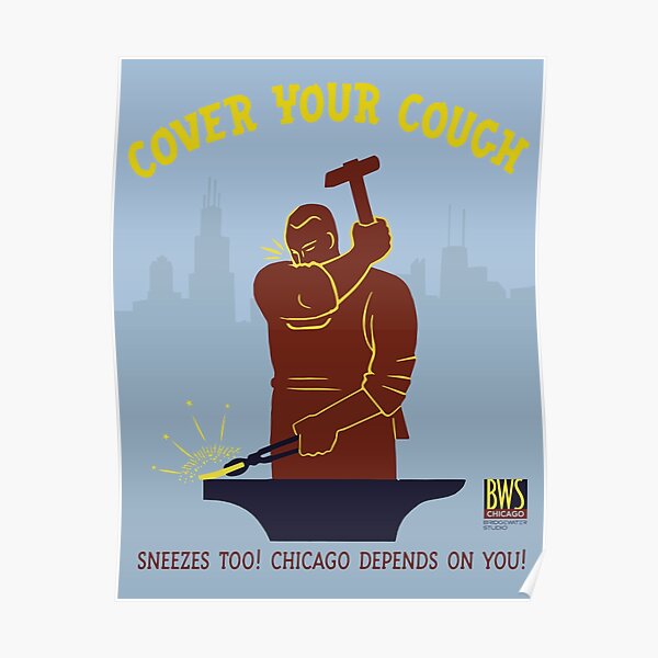 "Cover Your Cough" Poster by BWS125 | Redbubble