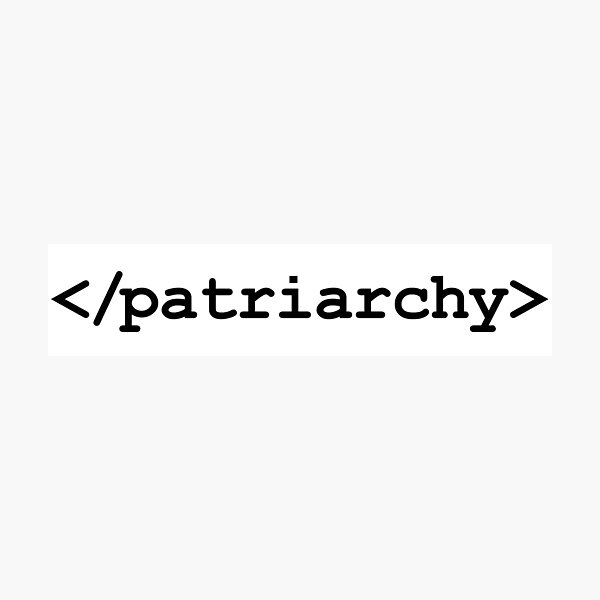 "End Patriarchy" Photographic Print by thomasesmith | Redbubble