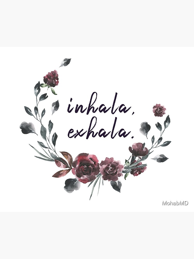 "inhala exhala" Poster for Sale by MohabMD | Redbubble