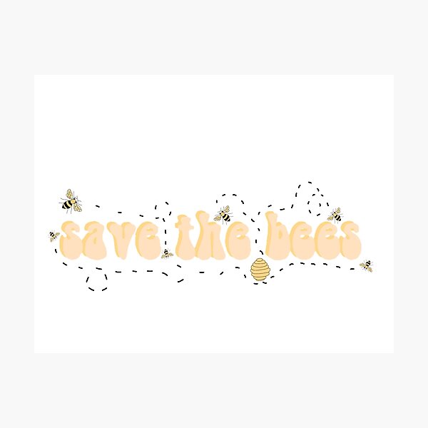 "Cute Save The Bees! Logo" Photographic Print for Sale by ...