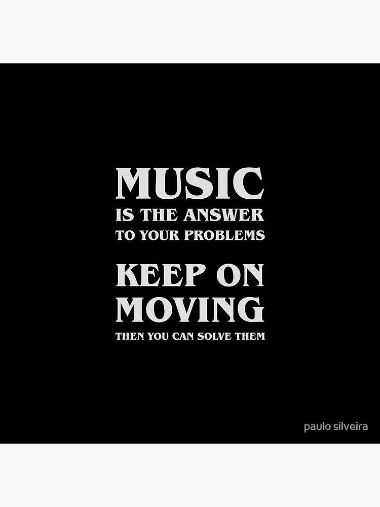 "Music is the answer to your problems, a house music ANTHEM" Poster by ...