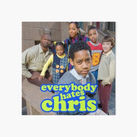 Everybody Hates Chris Wall Art | Redbubble