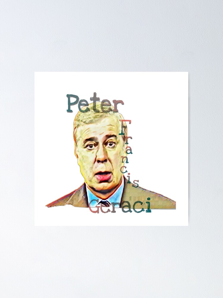 "Peter Francis Geraci" Poster by funhousejen | Redbubble