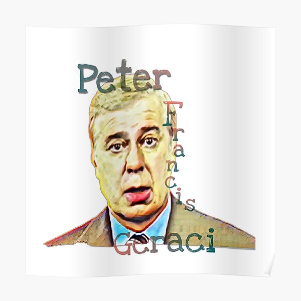 "Peter Francis Geraci" Poster by funhousejen | Redbubble