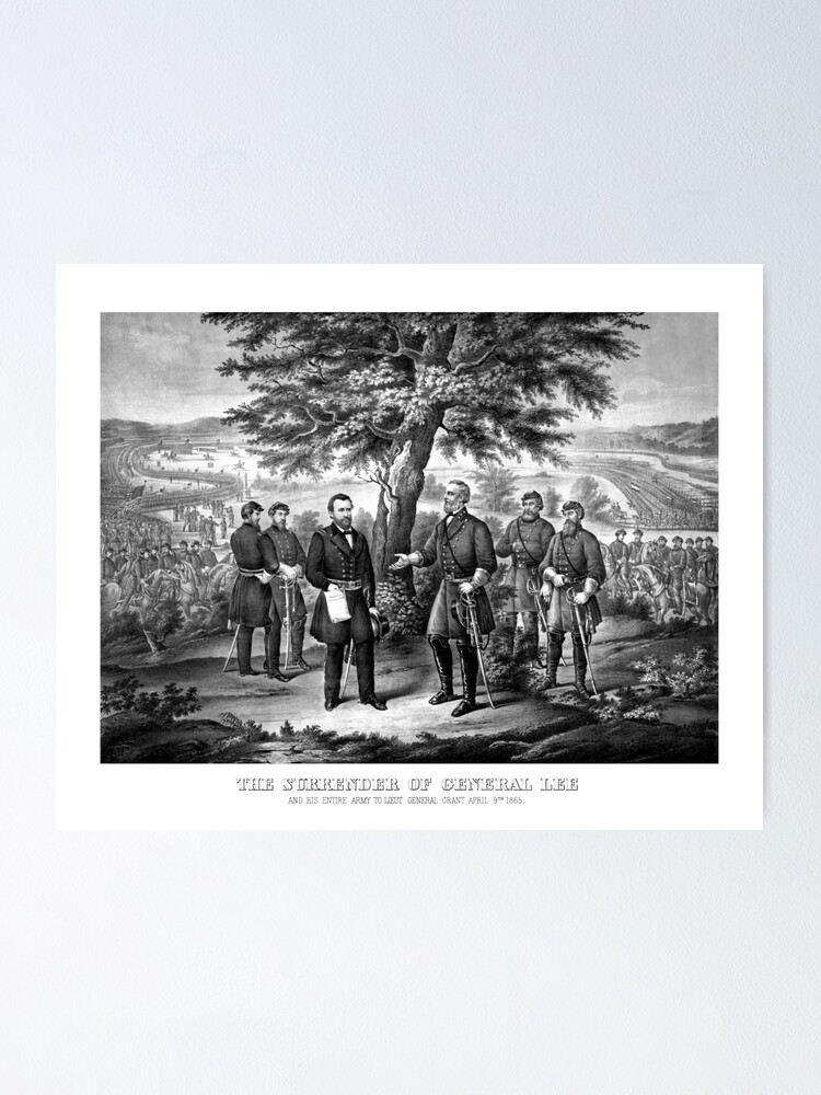 "The Surrender Of General Lee -- Civil War" Poster by warishellstore ...