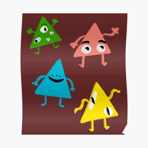 "Triangle Friends!" Poster by kbellamy | Redbubble