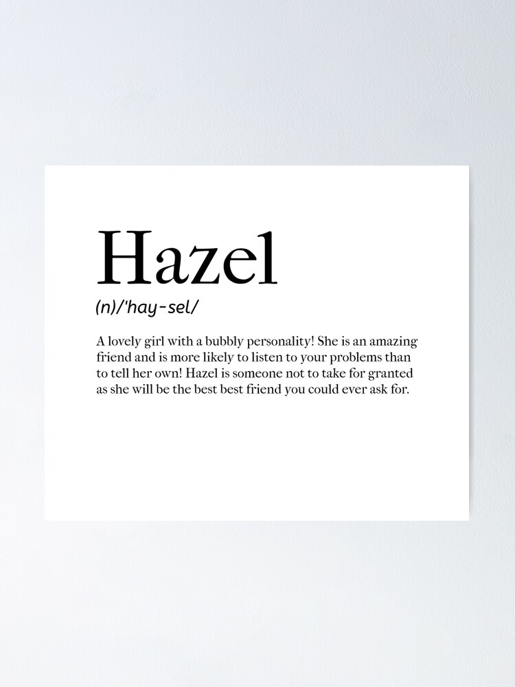 "Hazel Definition" Poster for Sale by tastifydesigns | Redbubble