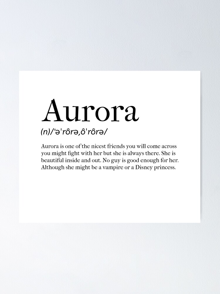 "Aurora Definition" Poster for Sale by tastifydesigns | Redbubble