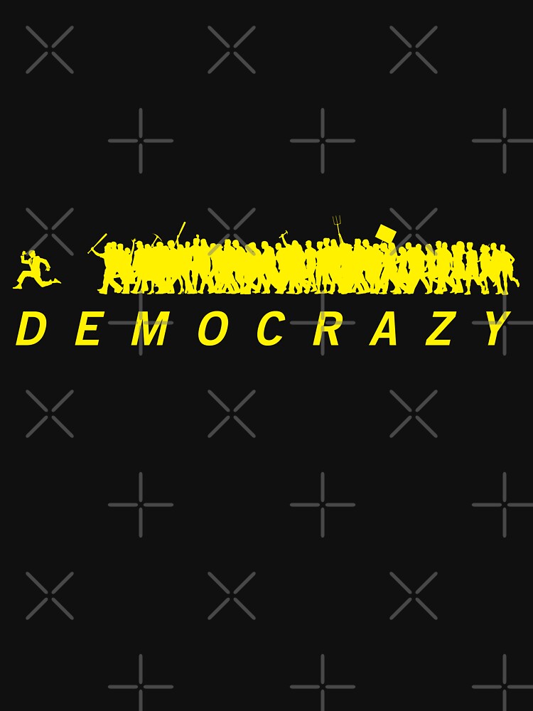 "Democrazy" T-shirt for Sale by LibertyManiacs | Redbubble | democracy ...