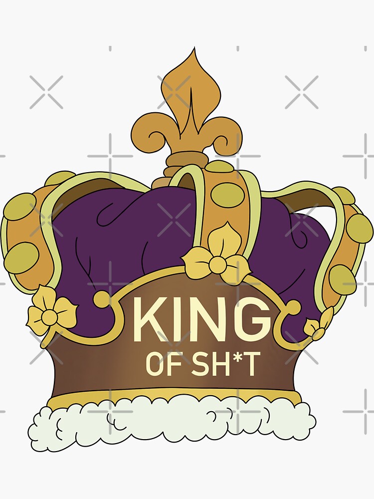 "Rick's king of sh*t crown" Sticker for Sale by Funner | Redbubble