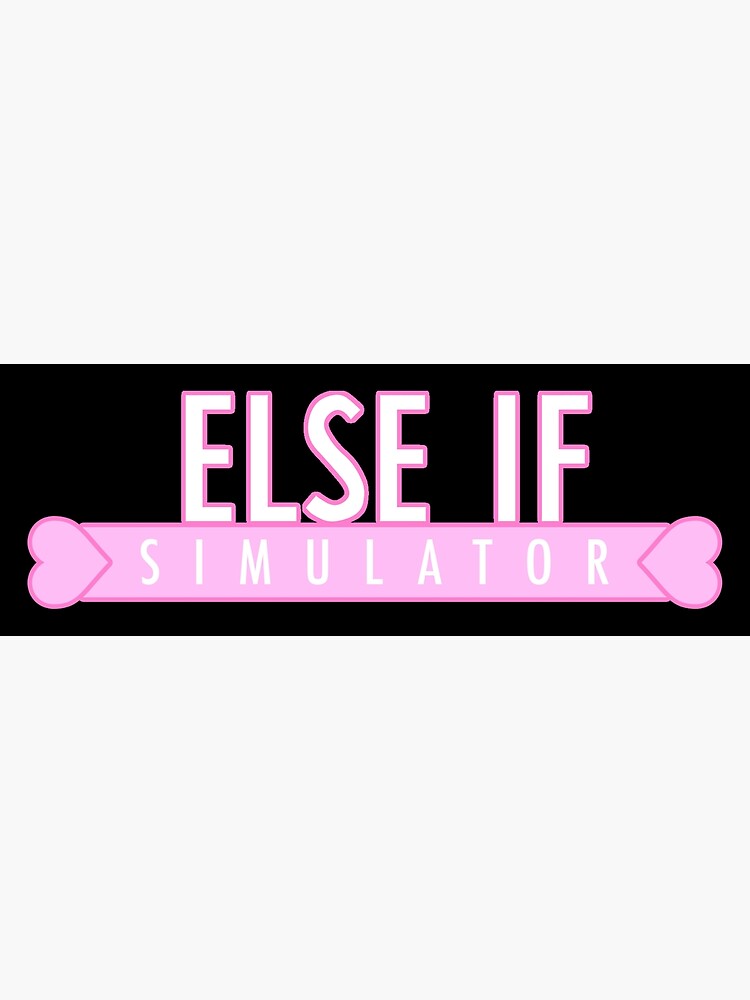 "Else If Simulator (Yandere Simulator)" Poster for Sale by VonHafe ...