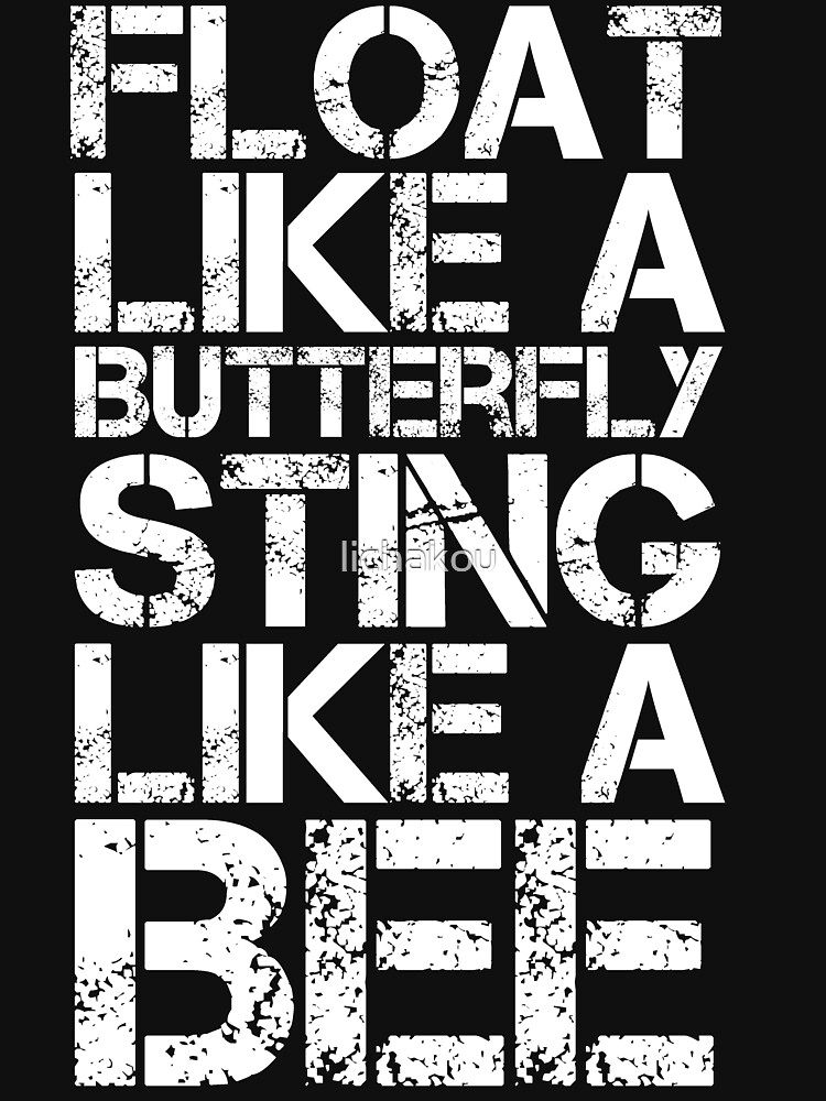 "float like a butterfly sting like a bee" Active T-Shirt for Sale by ...