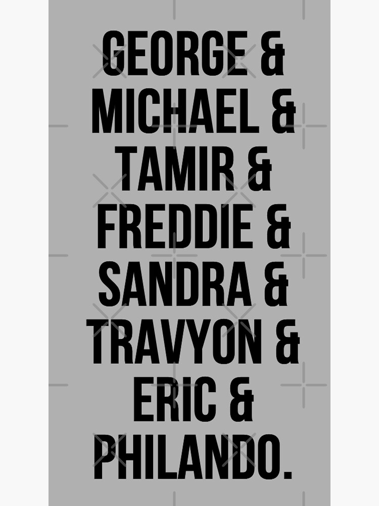 "Say Their Names" Poster by basakyavuz | Redbubble