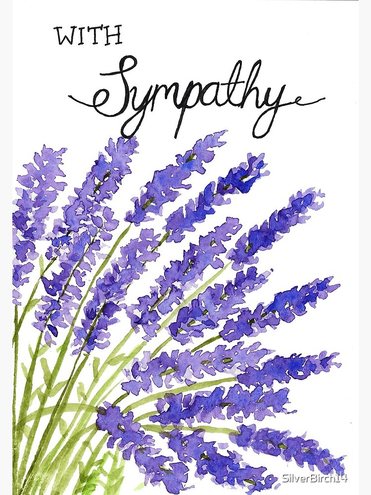 "Sympathy Lavender" Greeting Card for Sale by SilverBirch14 | Redbubble