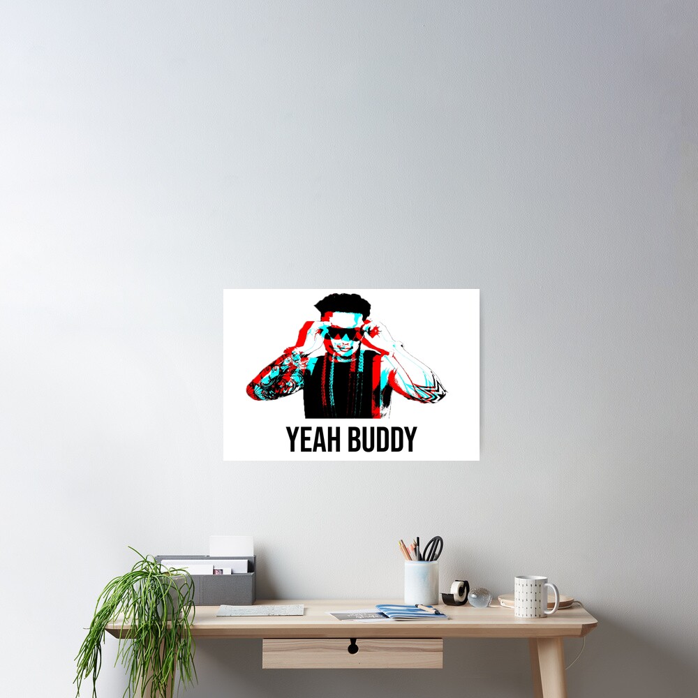 "Pauly D Yeah Buddy JS 3D" Poster by PickleBearBJB | Redbubble