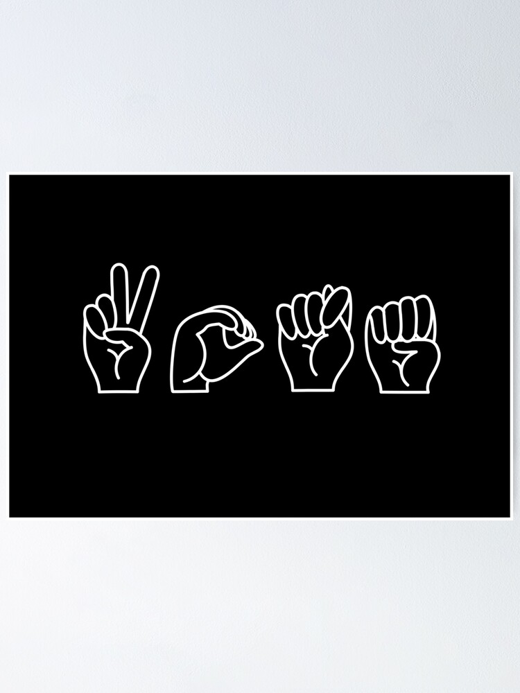 "Vote in American Sign Language (ASL) ☆ White Outline" Poster for Sale ...