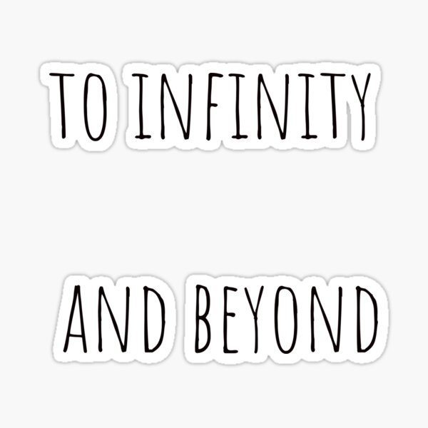"To Infinity And Beyond Matching Stickers " Sticker for Sale by ...
