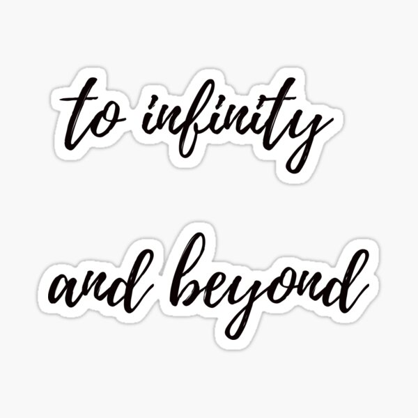" To Infinity And Beyond Matching Stickers " Sticker for Sale by ...