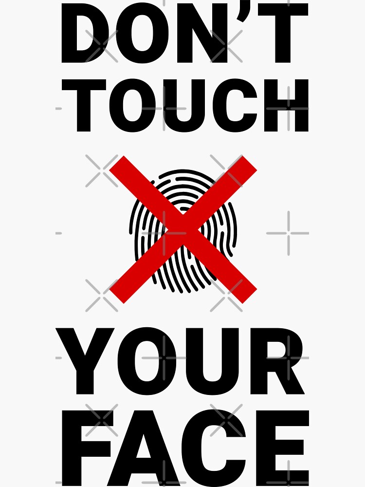 "Don't Touch Your Face Warning Poster Coronavirus" Sticker by khensin90 ...