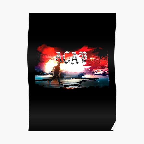 "ACAB" Poster for Sale by Rumbr1S | Redbubble