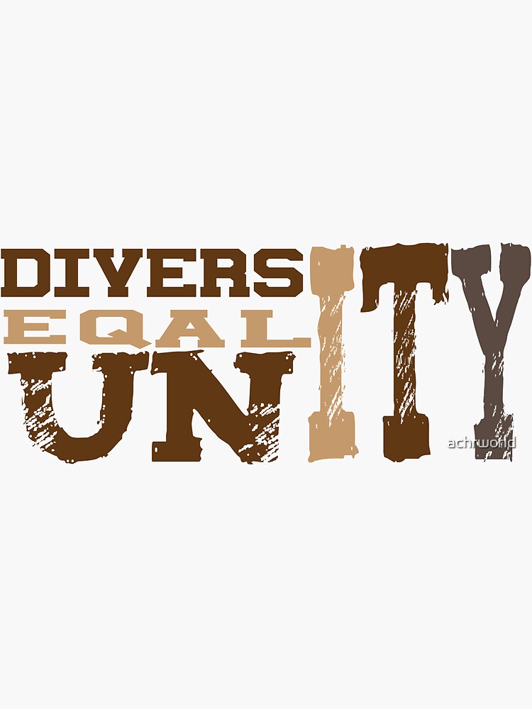 "Diversity Equality Unity " Sticker for Sale by achrworld | Redbubble