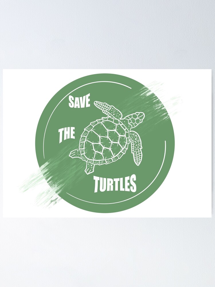 "Save the Turtles - Digital Art" Poster for Sale by KeysDrawings ...