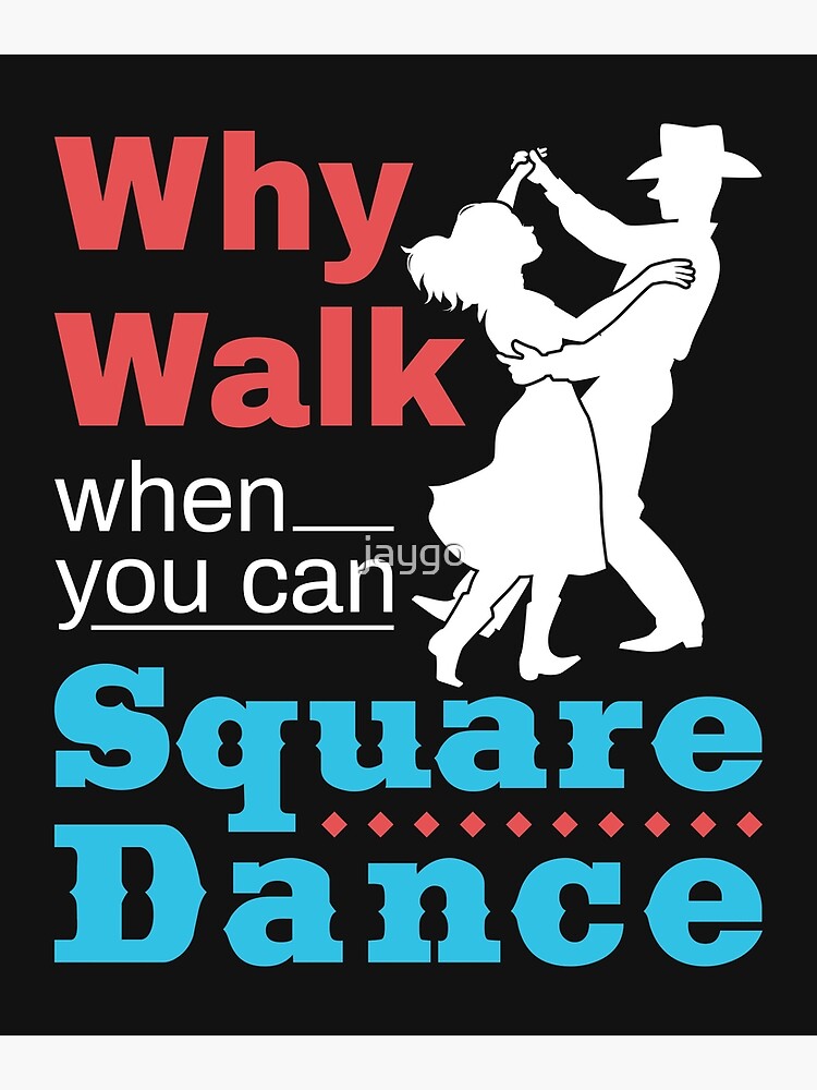 Square Dancing Quotes Pictures