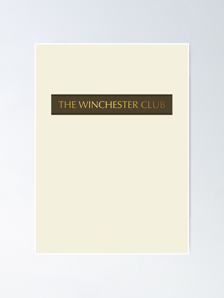 "The Winchester Club" Poster by ChrisOrton | Redbubble