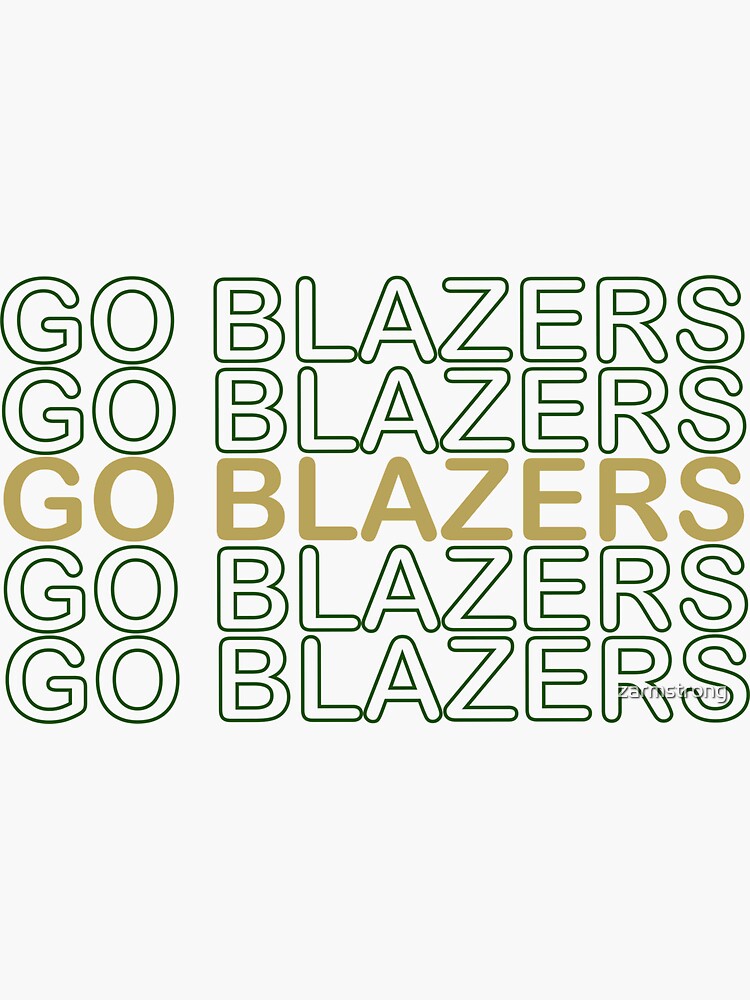 "Go Blazers" Sticker by zarmstrong | Redbubble