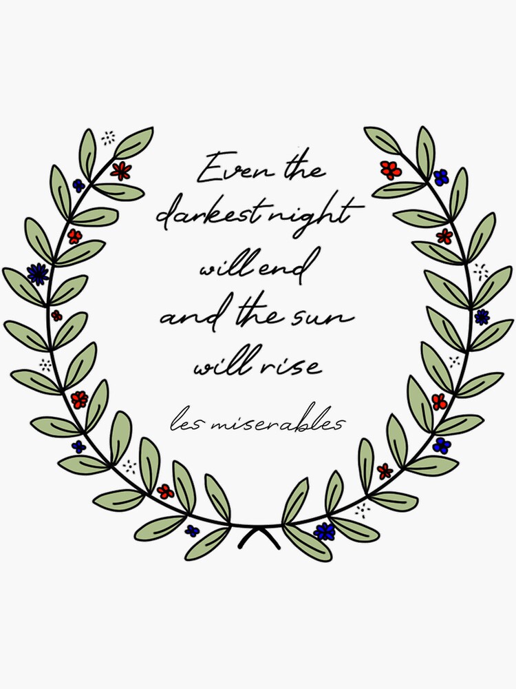 "Les Miserables Flowers Quote" Sticker for Sale by dragraceuk | Redbubble