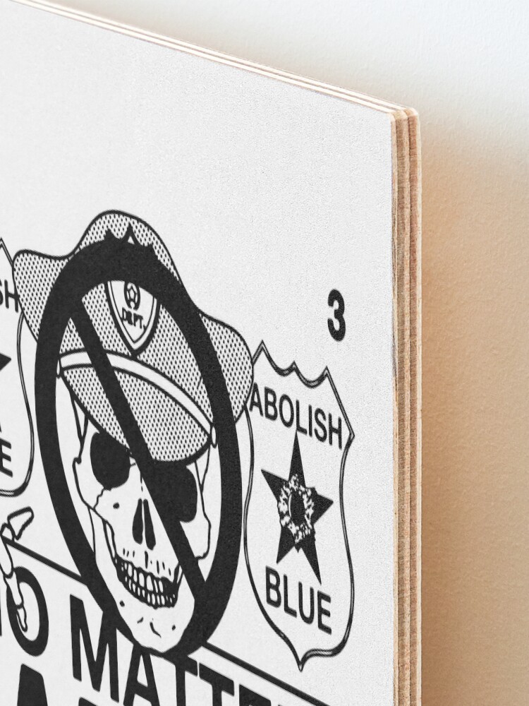 "abolish blue no matter who - 1312 acab design" Mounted Print for Sale ...