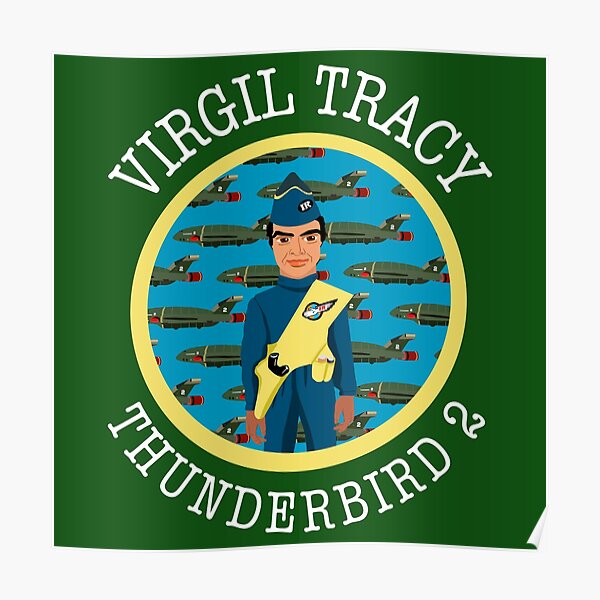 "Virgil Tracy Thunderbirds 2 Original TV Series" Poster for Sale by ...