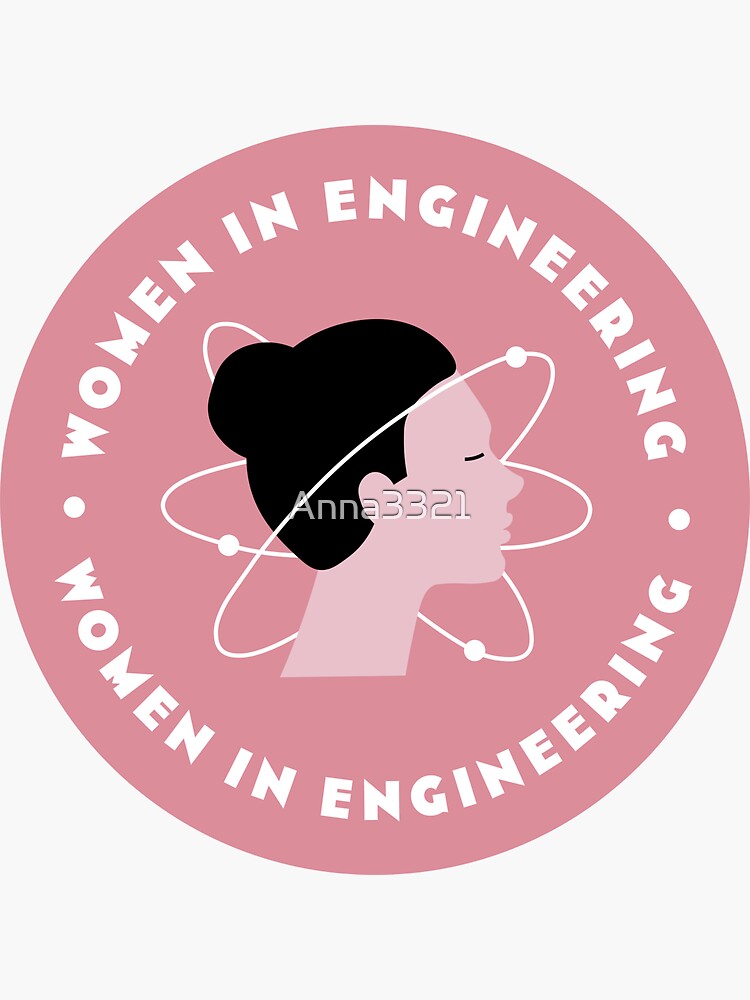 "Women In Engineering" Sticker for Sale by Anna3321 | Redbubble