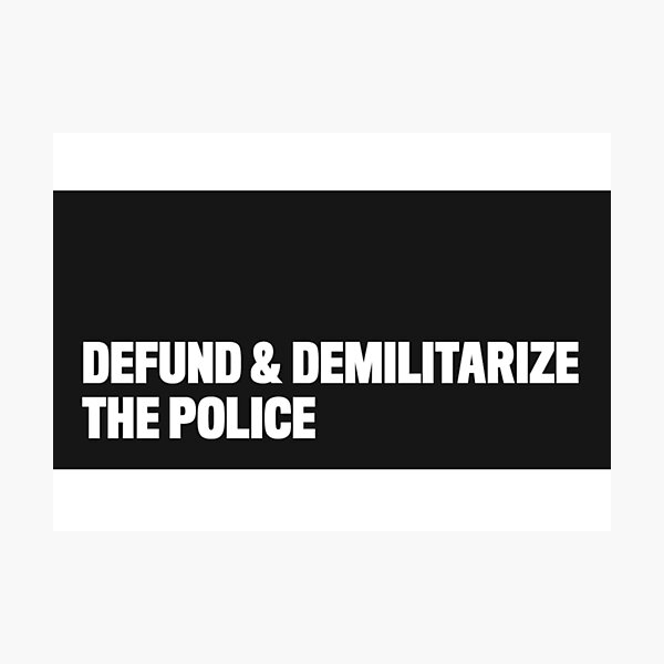 Demilitarize The Police Photographic Prints | Redbubble