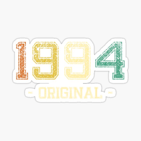 "Original Born in 1994" Sticker by minymerch | Redbubble