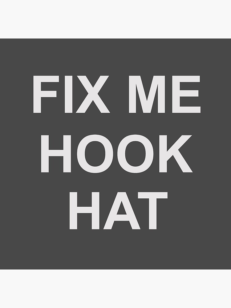 "FIX ME HOOK HAT" Throw Pillow for Sale by Technicalogical | Redbubble