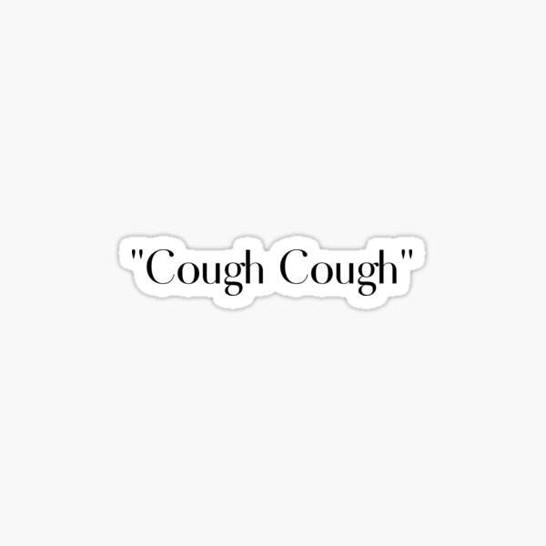 ""Couch Cough"" Sticker by TheWhiteRhyno | Redbubble