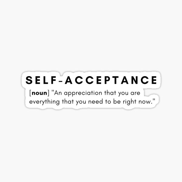 "SELF ACCEPTANCE" Sticker for Sale by GVClothingCo | Redbubble