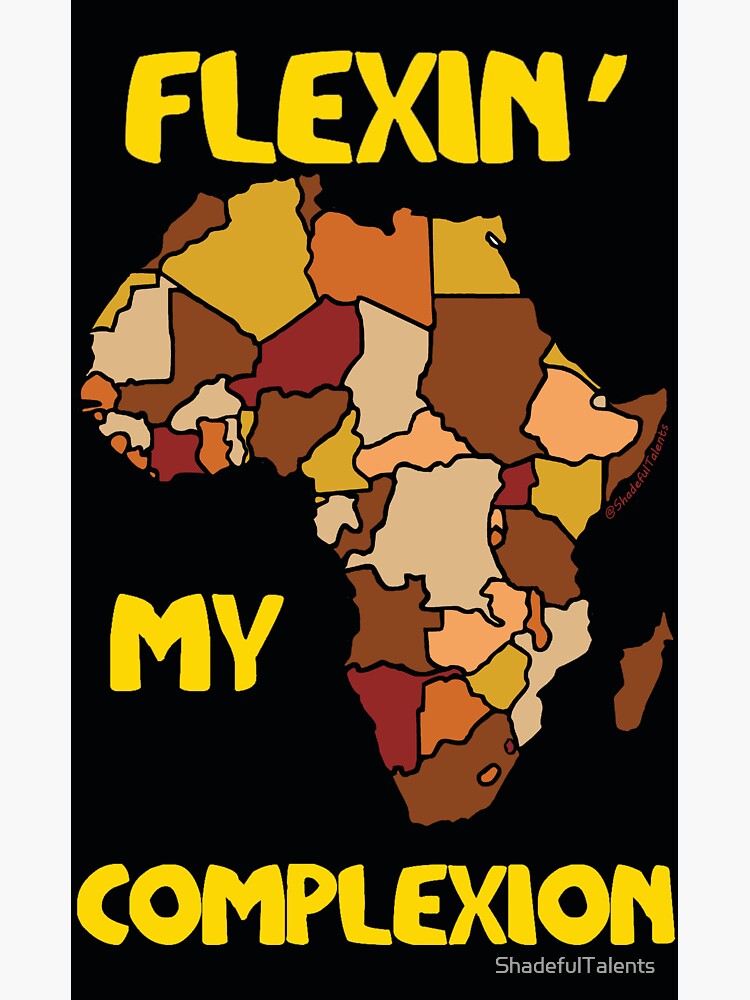 "Flexin' My Complexion" Sticker by ShadefulTalents | Redbubble