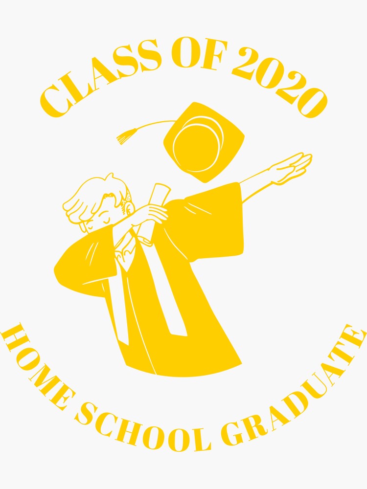 " Class of 2020 Home School Graduate " Sticker by BlackeyStore | Redbubble