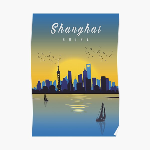 "Shanghai china cityscape skyline" Poster for Sale by louzaartist ...